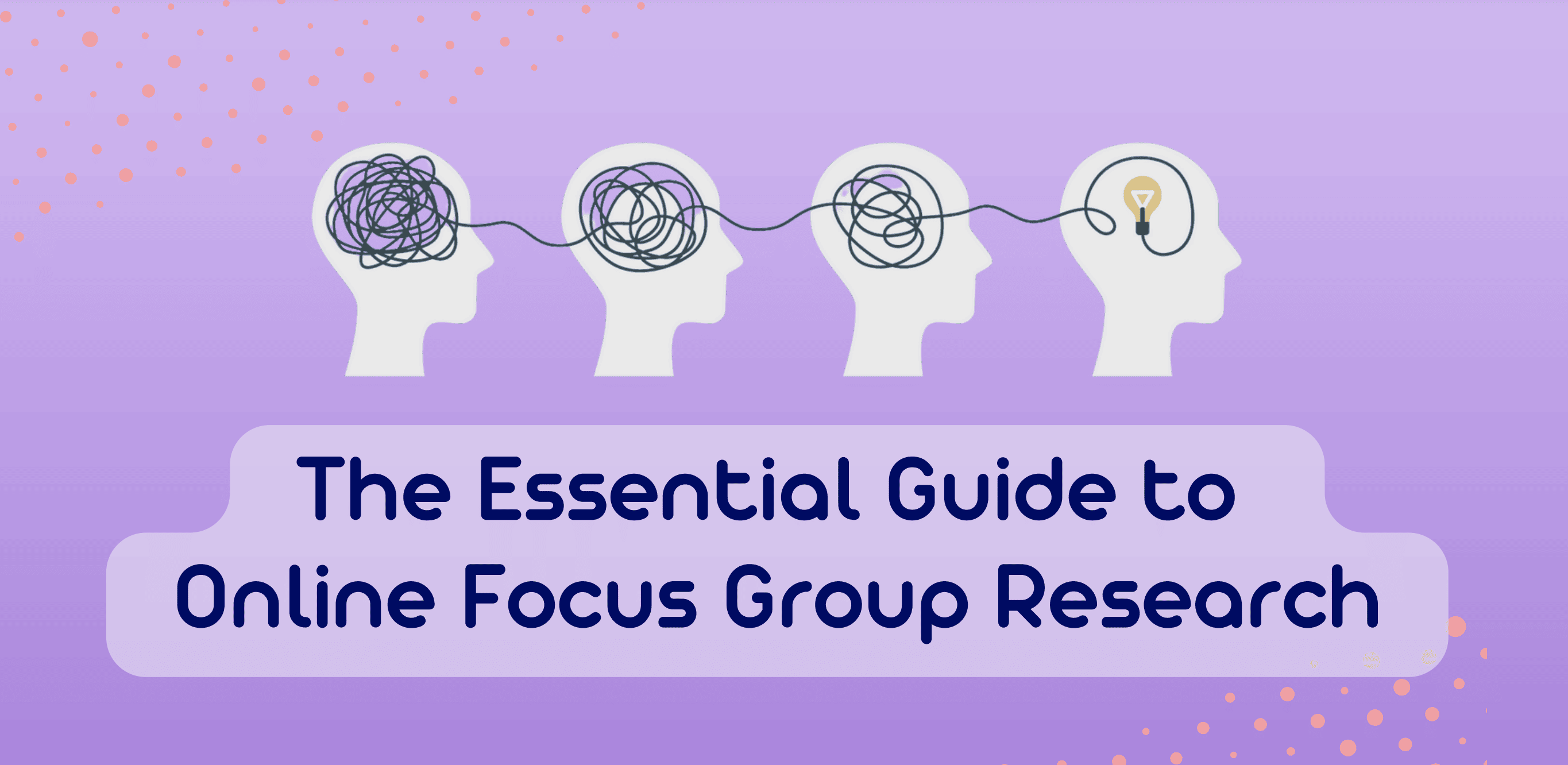 The Essential Guide To Online Focus Group Research | Discuss