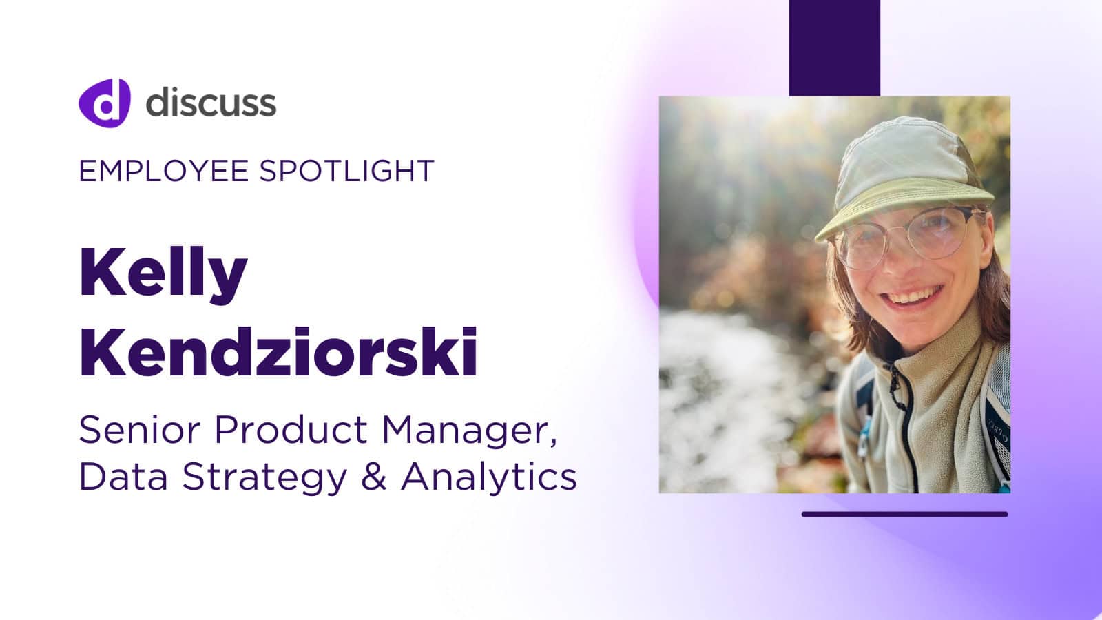 Discuss Employee Spotlight - Kelly